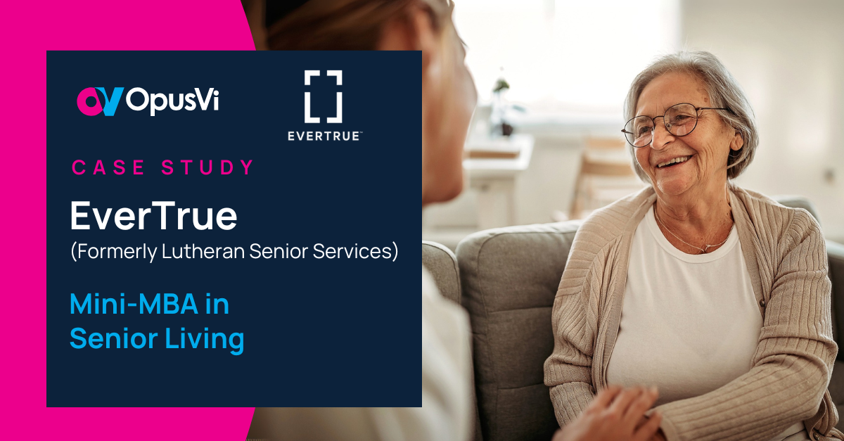 Case Study | EverTrue (Formerly Lutheran Senior Services - LSS)